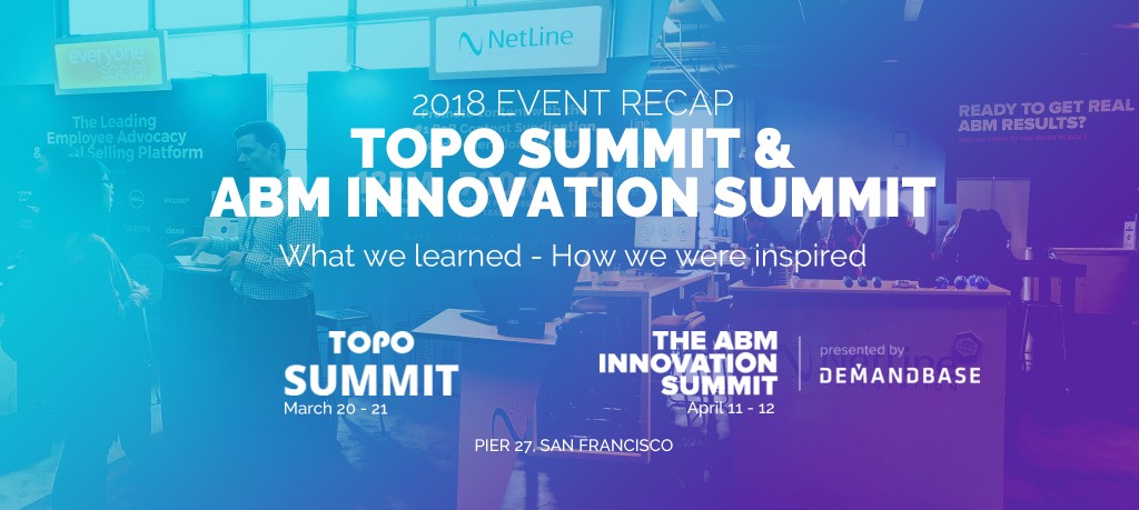 What we learned at TOPO Summit and ABM Summit - B2B Marketing Blog